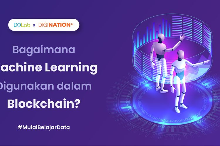 Bagaimana Machine Learning Digunakan Dalam Blockchain?