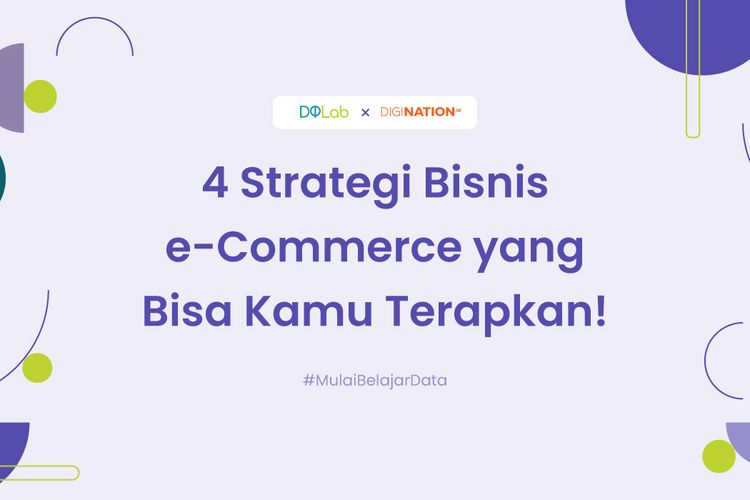 4 Strategi Bisnis E Commerce Yang Bisa Kamu Terapkan