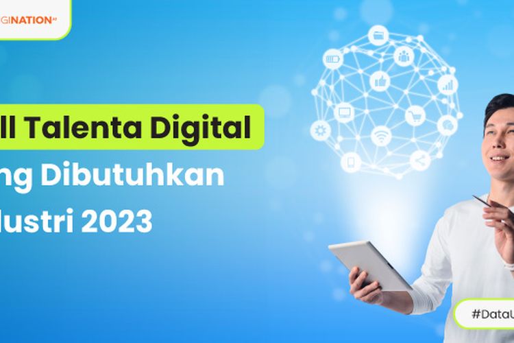 Skill Talenta Digital yang Dibutuhkan Industri 2023